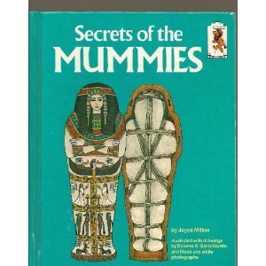 SECRETS OF THE MUMMIES (Step-Up Books, 35): Milton, Joyce ...