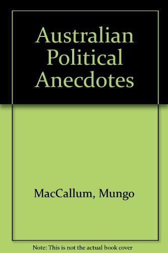 Australian Political Anecdotes: Maccallum, Mungo: 9780195537871: Amazon ...