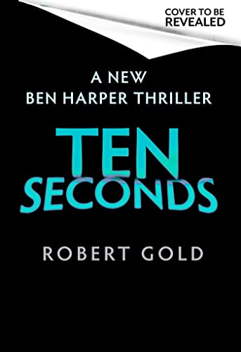 TEN SECONDS: From the Sunday Times bestselling author of Twelve Secrets ...