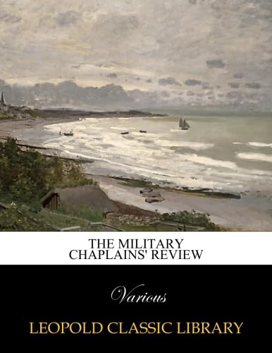 The Military Chaplains' Review: ., Various: Amazon.com: Books