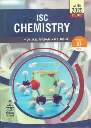 ISC Chemistry Bk I Cl XI_2025 : R D Madan, B.S. Bisht: Amazon.in: Books