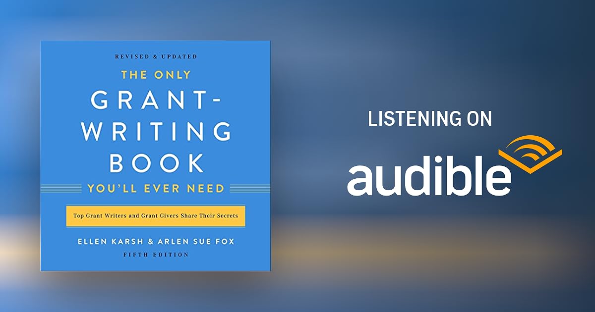 The Only Grant-Writing Book You'll Ever Need Audiobook | Free with trial