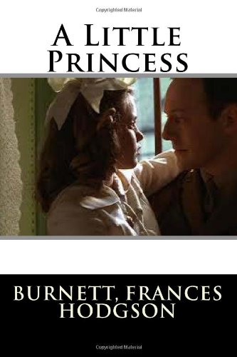 A Little Princess: Frances Hodgson, Burnett,: 9781499573992: Amazon.com ...