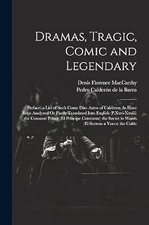 Amazon.com: Dramas, Tragic, Comic and Legendary: Preface. a List of ...