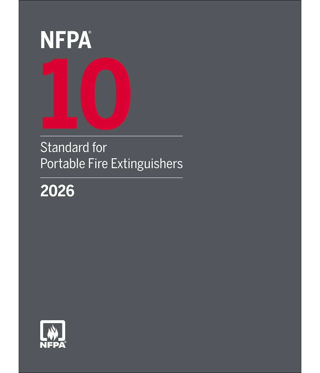 NFPA 10, Standard for Portable Fire Extinguishers – Stay Compliant and Prepared 2026: National ...