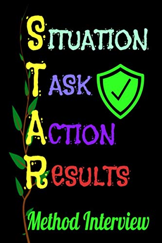 STAR METHOD INTERVIEW: Interview Journal: Notebook designed for job ...