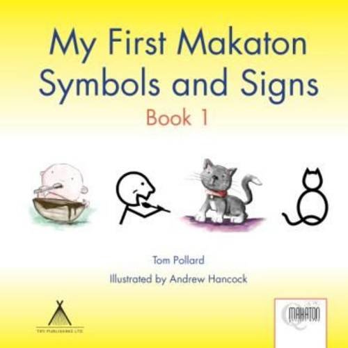 My First Makaton Symbols & Signs Book 1: Bk. 1 (My First Makaton ...