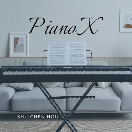 Amazon Music - Shu Chen HouのPiano X - Amazon.co.jp