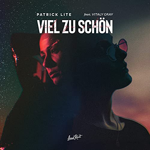 Play Viel Zu Schön by Patrick Lite feat. Vitaly Gray on Amazon Music ...