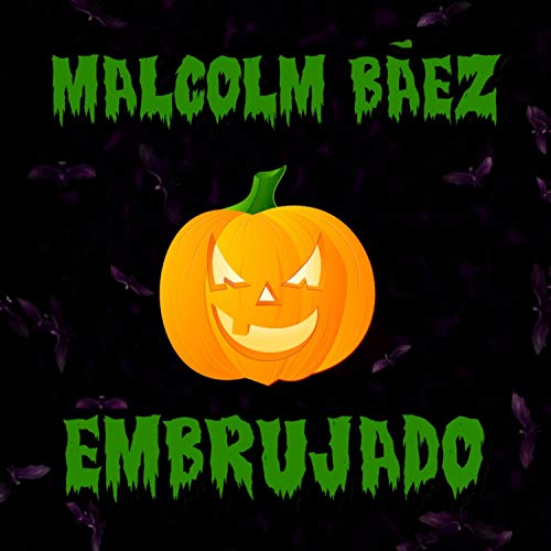 Amazon.co.jp: Embrujado : Malcolm Báez: Digital Music