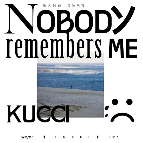 Amazon MusicでKucciのNobody Remembers Meを再生する
