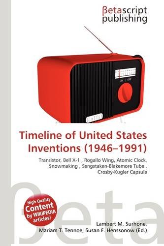 Amazon | Timeline of United States Inventions (1946-1991) | Surhone ...