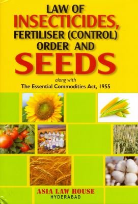 Amazon.in: Buy Law of Insecticides, Fertiliser (Control) Order and ...
