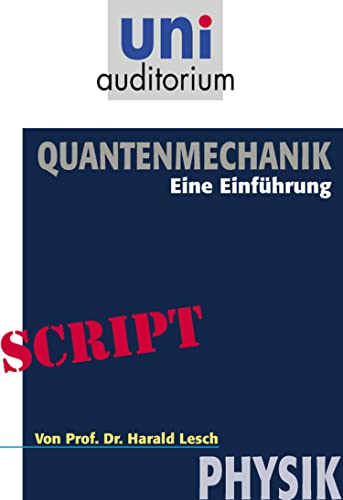 Quantenmechanik: Physik eBook : Lesch, Harald: Amazon.de: Kindle-Shop