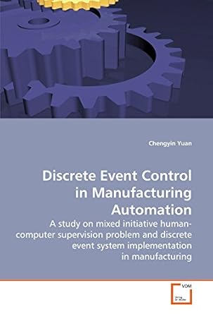 Amazon.com: Discrete Event Control in Manufacturing Automation: A study ...