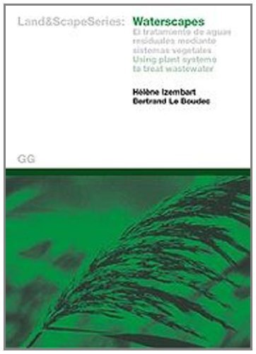 Buy Waterscapes: Using Plant Systems to Treat Wastewater (Land & Scape ...