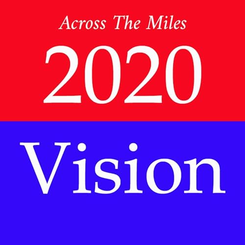 Play 2020 Vision by Across the Miles on Amazon Music