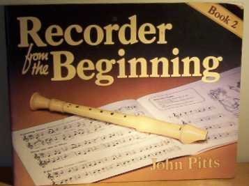 Recorder from the Beginning: Bk. 2: John Pitts: 9780174105008: Amazon ...