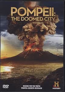 Amazon.com: Pompeii The Doomed City - Digging For The Truth: Pompeii ...