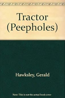 Amazon | Tractor (Peepholes) | Hawksley, Gerald, Hawksley, Gerald ...