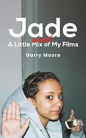 Buy Jade and a Little Mix of My Films Book Online at Low Prices in ...
