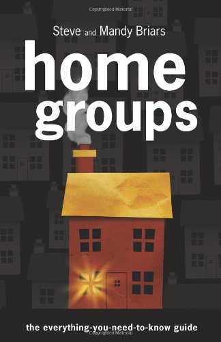 Homegroups: The Everything-You-Need-to-Know Guide: Briars, Steve ...