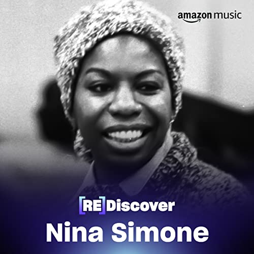 REDISCOVER Nina Simone Playlist on Amazon Music Unlimited