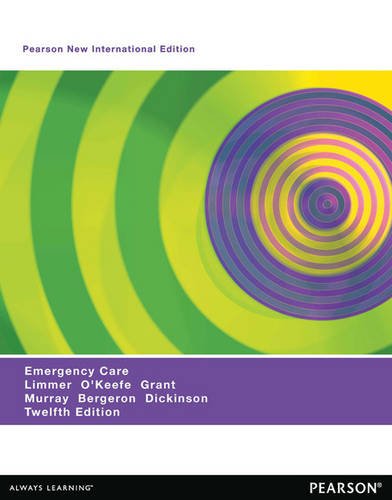 Emergency Care Pearson New International Edition, plus MyBradyLab ...