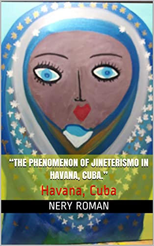 “The Phenomenon of Jineterismo in Havana, Cuba.”: Havana, Cuba - Kindle ...