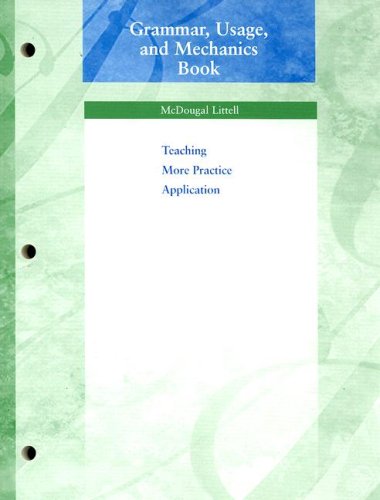 Grammar, Usage, and Mechanics Book: Teaching More Practice Application ...
