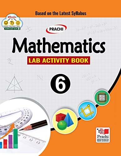 Mathematics Lab Activity Book Class-6 : SANJEEV VERMA, PRACHI[INDIA]PVT. LTD.: Amazon.in: Books