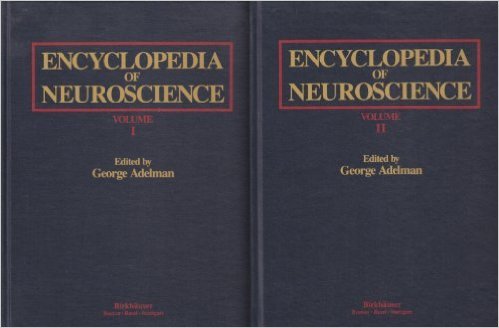 Encyclopedia of Neuroscience Volume 1 u. 2: ADELMAN: 9780817633356 ...
