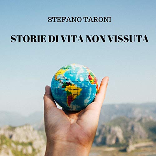 Amazon.com: Storie di vita non vissuta : Stefano Taroni: Digital Music