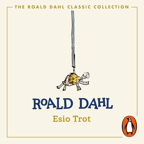 Esio Trot (Audio Download): Roald Dahl, Quentin Blake, Penguin Audio ...