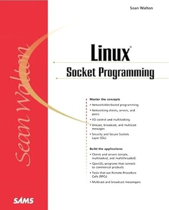 Linux Socket Programming: Amazon.co.uk: Walton, Sean: 9780672319358: Books
