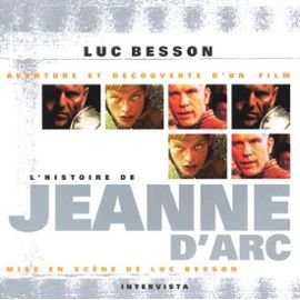 L'histoire de "Jeanne d'Arc" : Besson, Luc: Amazon.de: Bücher