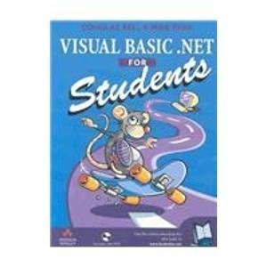 Visual Basic.NET for Students with Visual Basic.NET CD: 9780321228444 ...