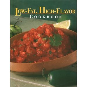 Amazon.com: Low-fat, High Flavor Cookbook: Lowery, Deborah Garrison: Books