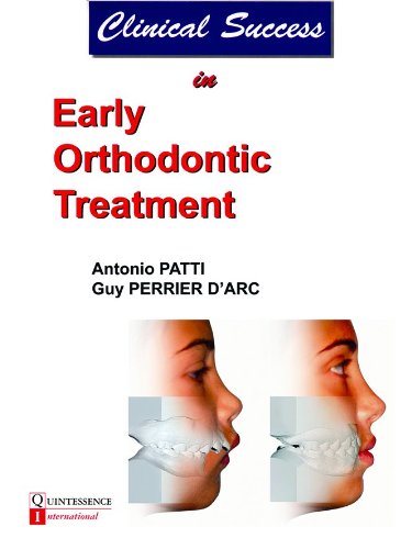 Amazon | Clinical Success in Early Orthodontic Treatment | Patti ...