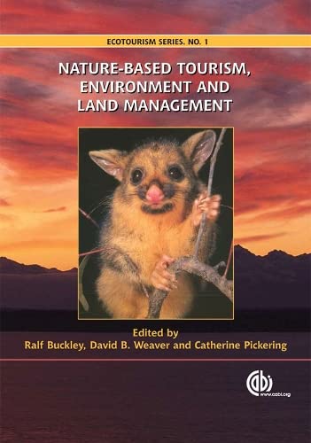Nature-based Tourism: Environment and Land Management (Ecotourism Book ...