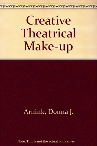 Buy Creative Theatrical Makeup Book Online at Low Prices in India ...