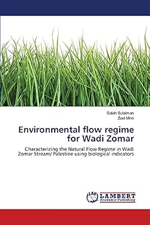 Environmental flow regime for Wadi Zomar: Characterizing the Natural ...