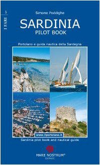 Sardinia Pilot Book. Portolano E Guida Nautica Della Sardegna. Ediz ...