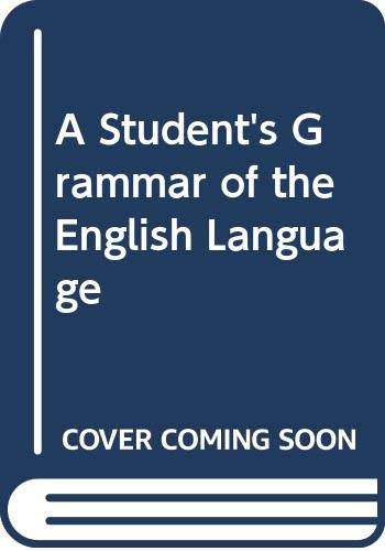 A Student's Grammar of the English Language: Sidney Greenbaum, Randolph ...