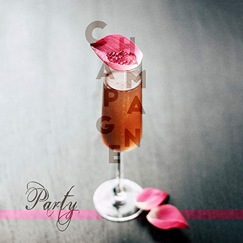 Play Champagne Party: Music for Lavish Parties, Banquets, Exhibitions ...