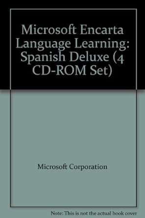 Microsoft Encarta Language Learning: Spanish Deluxe (4 CD-ROM Set ...