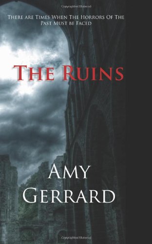 The Ruins: Gerrard, Amy: 9781481095310: Amazon.com: Books