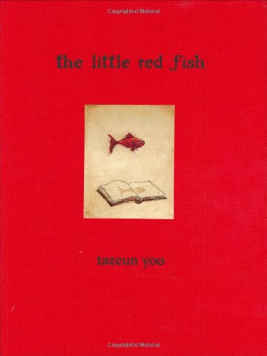 The Little Red Fish: Amazon.co.uk: Yoo, Taeeun: 9780803731455: Books