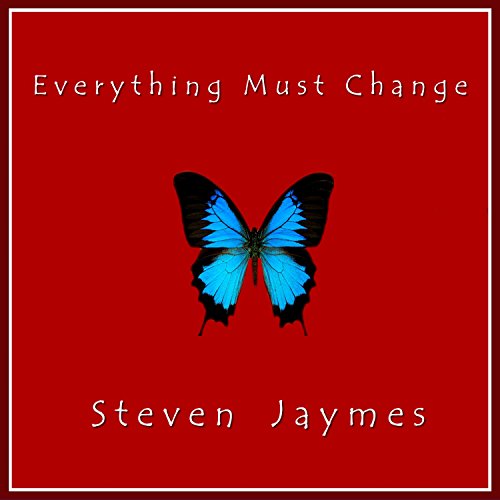 Amazon MusicでSteven JaymesのEverything Must Changeを再生する