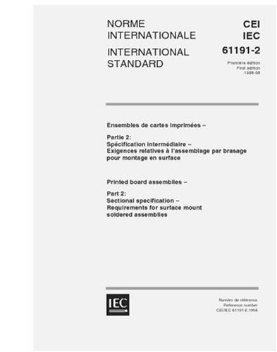 IEC 61191-2 Ed. 1.0 b:1998, Printed board assemblies - Part 2 ...